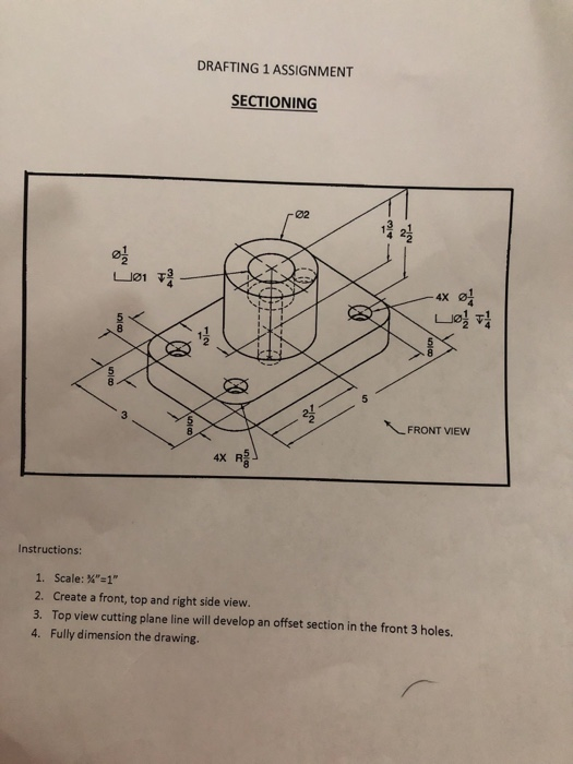 Solved DRAFTING 1 ASSIGNMENT SECTIONING Lø - 4x et S FRONT | Chegg.com