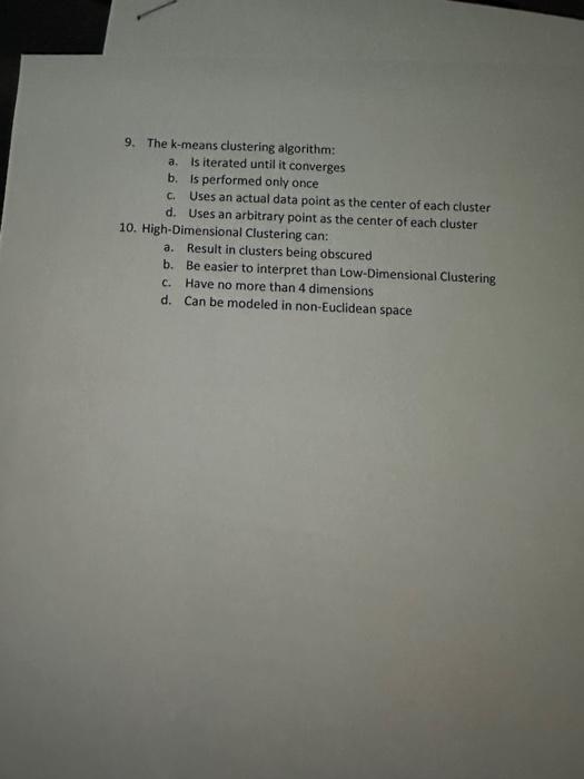 Solved 1. Good clustering of high-quality clustering has: | Chegg.com