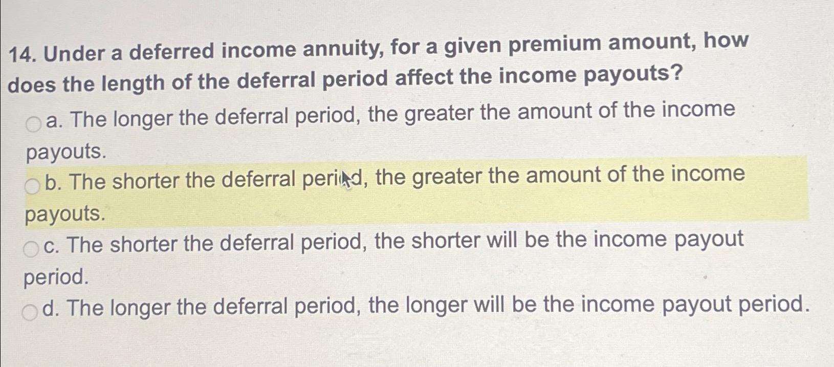 Solved Under a deferred income annuity, for a given premium | Chegg.com
