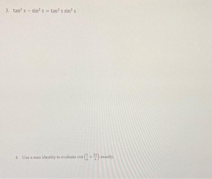 Solved For Problems 1 4 Prove The Given Identity 1