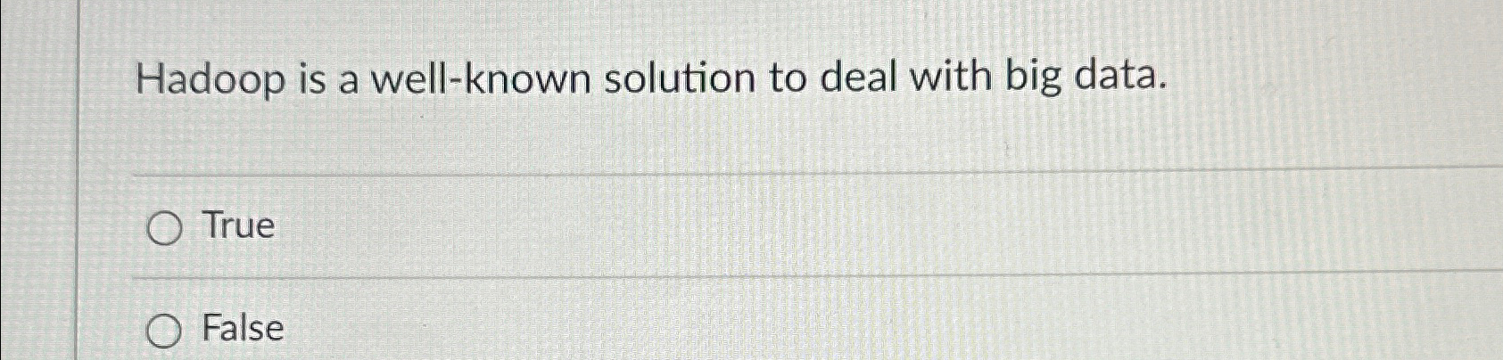 Solved Hadoop is a well-known solution to deal with big | Chegg.com