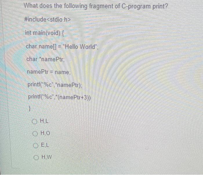 What does the following fragment of C-program print? | Chegg.com