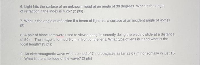Solved 6. Light hits the surface of an unknown liquid at an | Chegg.com
