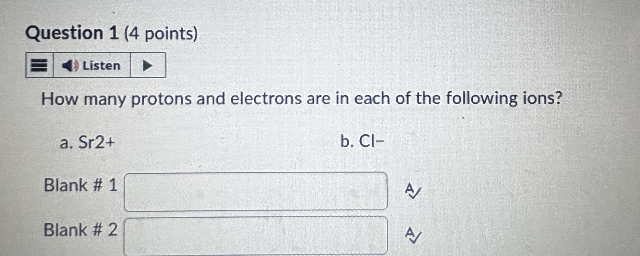 Solved Question 1 (4 ﻿points)How many protons and electrons | Chegg.com