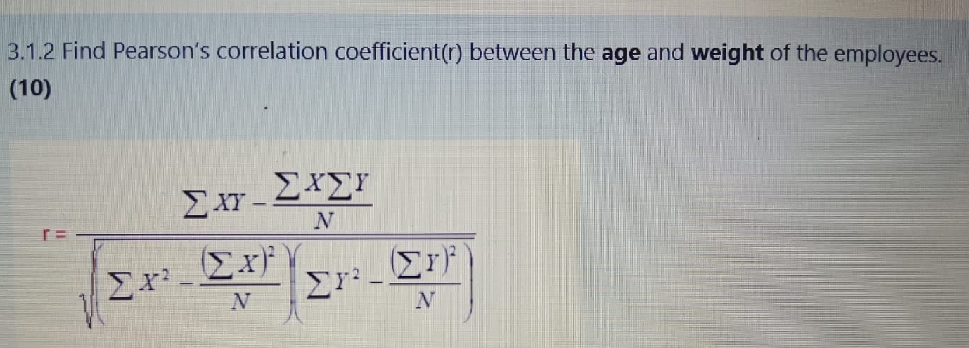 Solved 3.1.2 ﻿Find Pearson's correlation coefficient(r) | Chegg.com