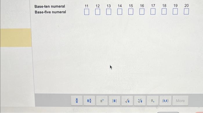 Solved Base-ten numeral Base-five numeral | Chegg.com