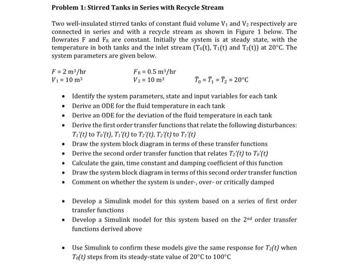 Solved Problem 1: Stirred Tanks in Series with Recycle | Chegg.com