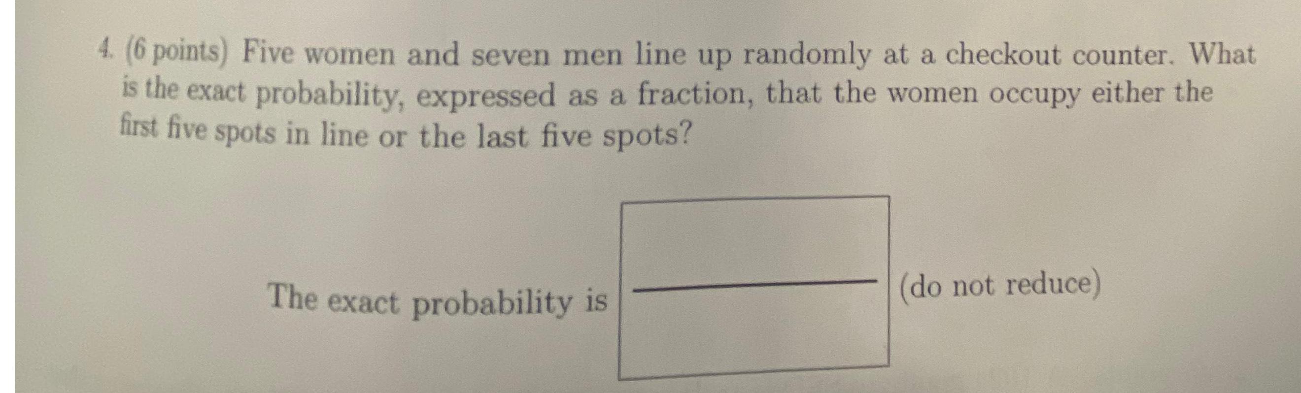 Solved (6 ﻿points) ﻿Five women and seven men line up | Chegg.com