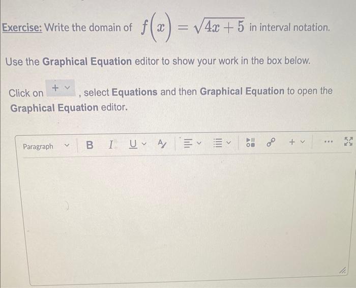 Solved Exercise: Write the domain of f(x)=4x+5 in interval | Chegg.com