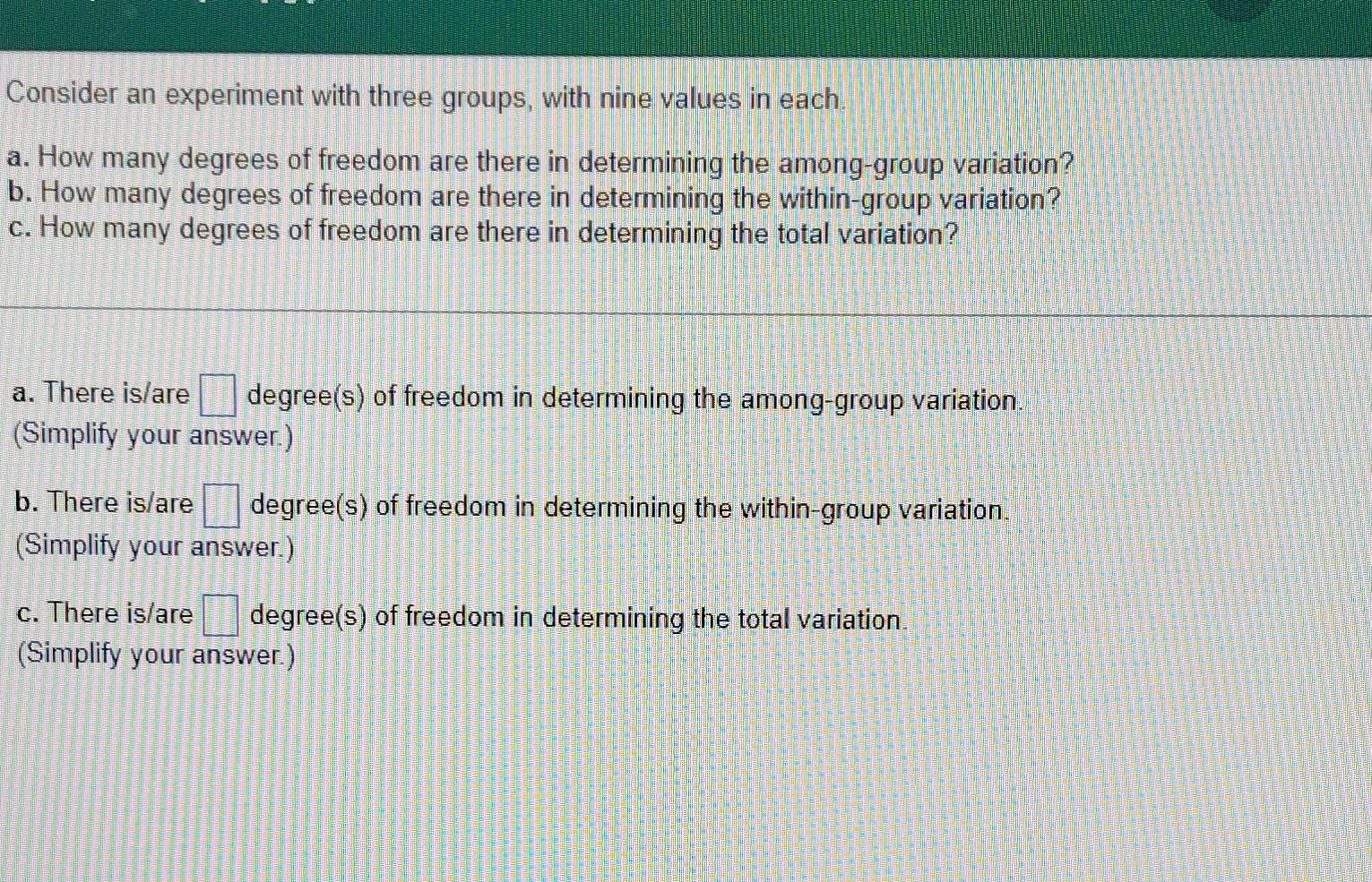 Solved Consider an experiment with three groups, with nine | Chegg.com