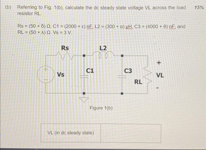 (b) Referring to Fig. 1(b), calculate the dc steady | Chegg.com