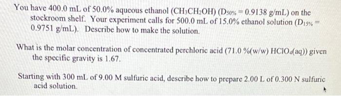 Solved You have 400.0 mL of 50.0% aqueous ethanol (CH3CH2OH) | Chegg.com