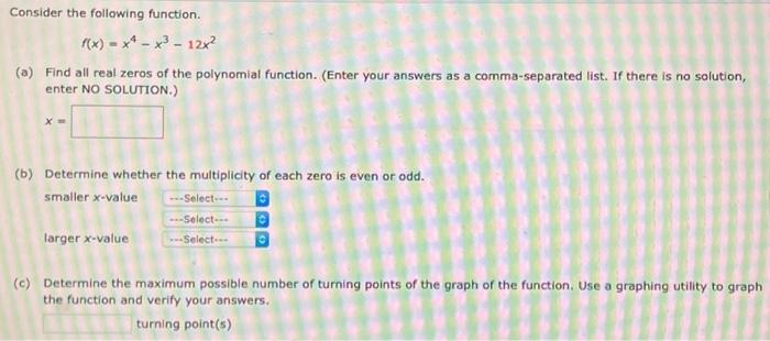 Solved Consider the following function. f(x)=x4−x3−12x2 (a) | Chegg.com