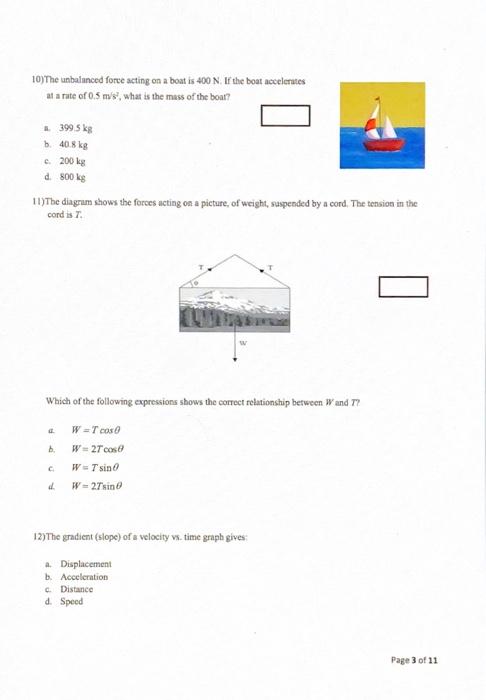Solved 10) The unbalanced force acting on a boat is 400 N. | Chegg.com