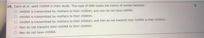 Solved 6. Mitochondrial DNA (mtDNA) is maternally inherited, | Chegg.com