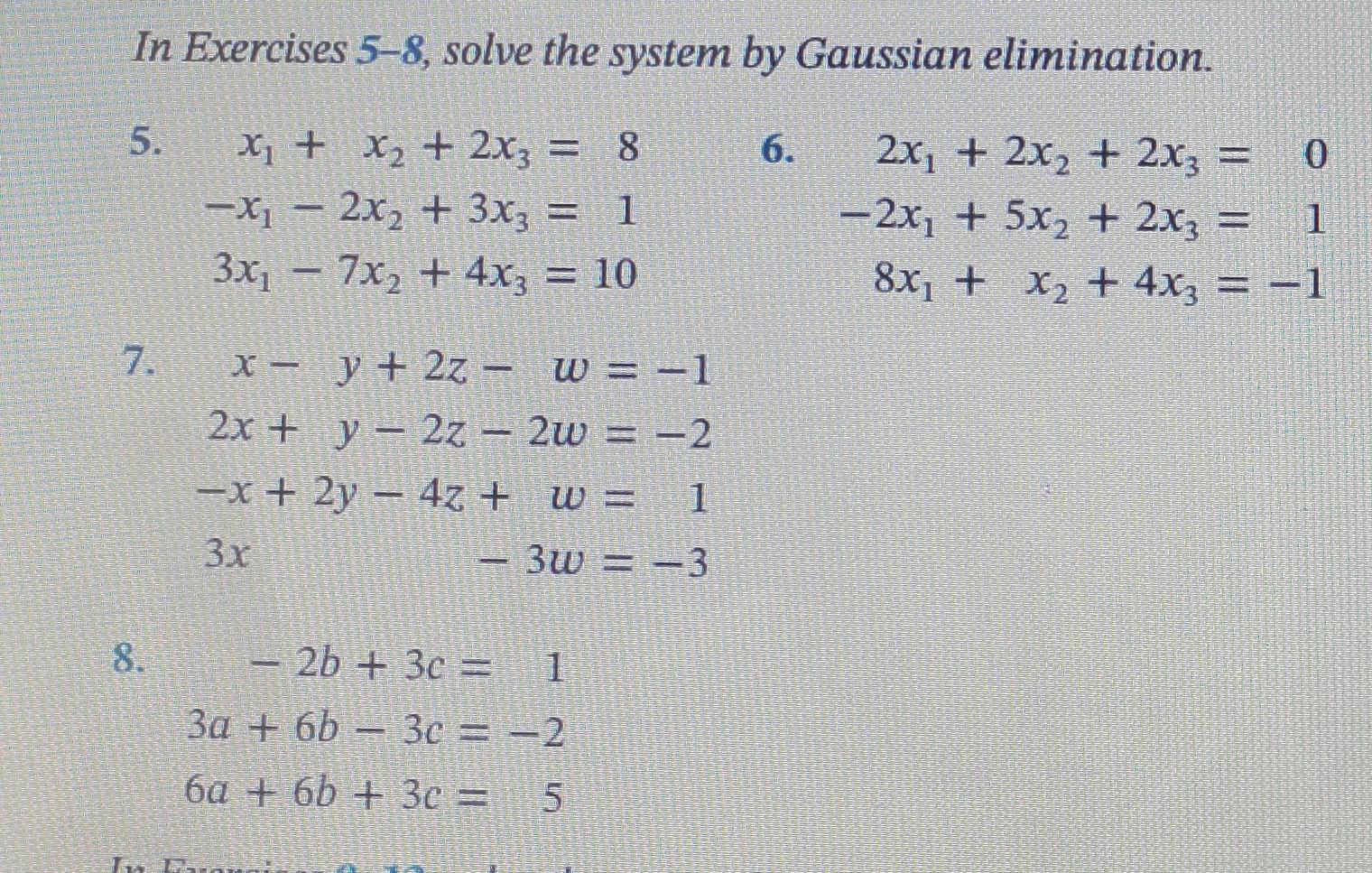 Solved In Exercises 5-8, solve the system by Gaussian | Chegg.com