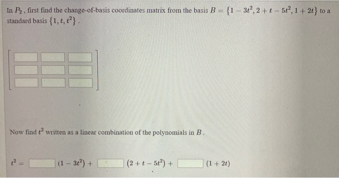 Solved In P2, first find the change-of-basis coordinates | Chegg.com