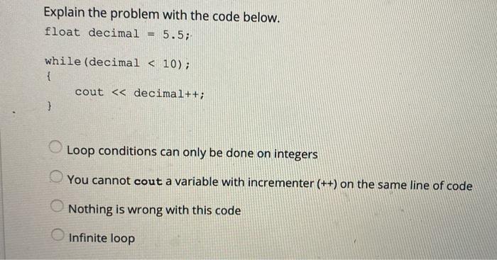 Solved Explain the problem with the code below. float | Chegg.com
