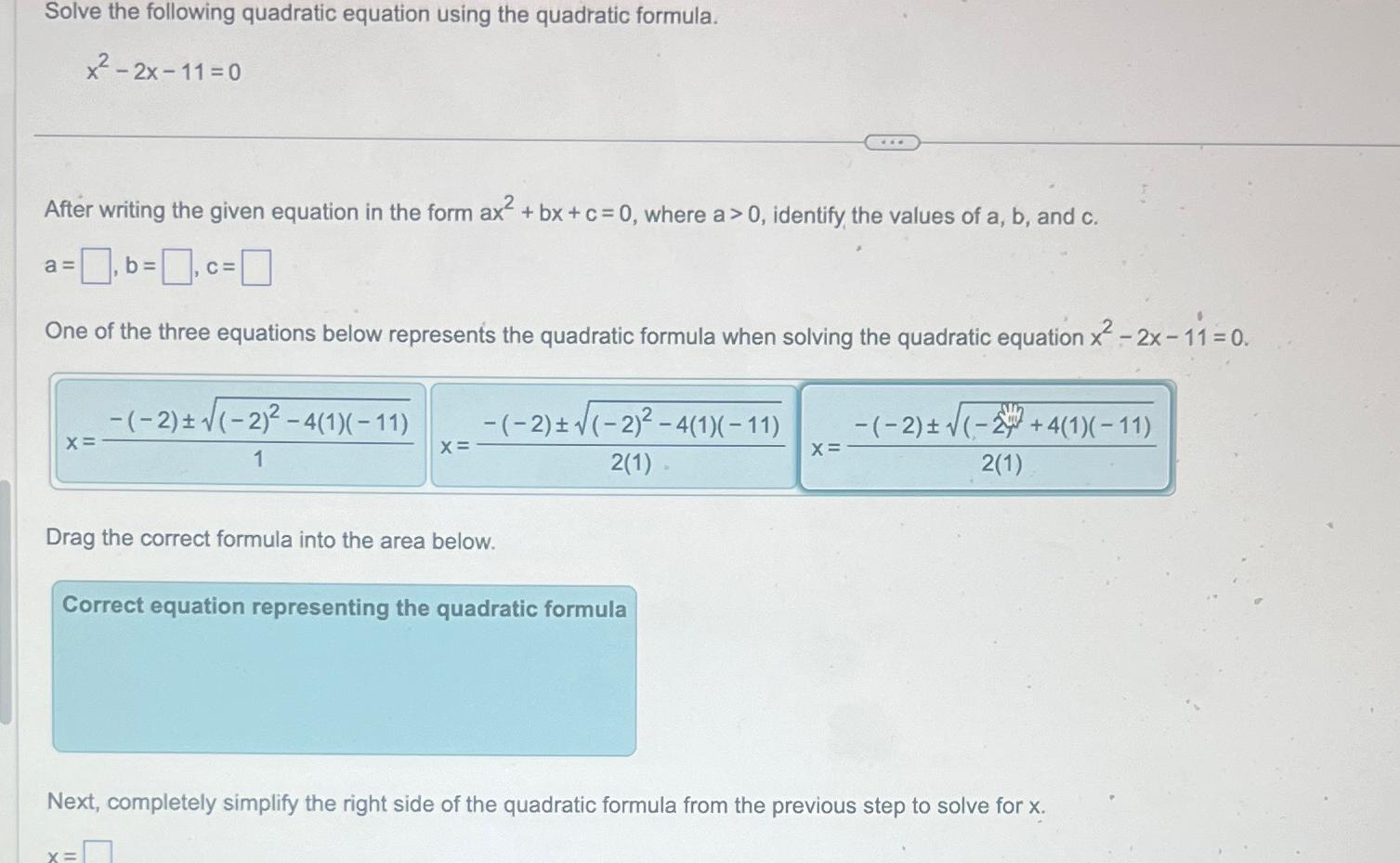 Solved Solve the following quadratic equation using the | Chegg.com