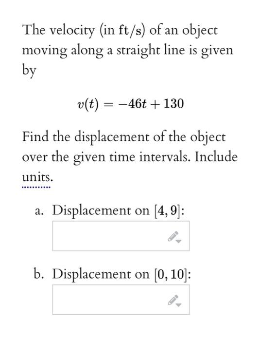 The Velocity In Ft S Of An Object Moving Along A