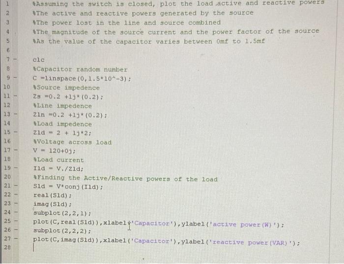 Solved *(MATLAB)* I have this script written in matlab for a | Chegg.com
