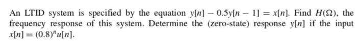 Solved An LTID system is specified by the equation | Chegg.com