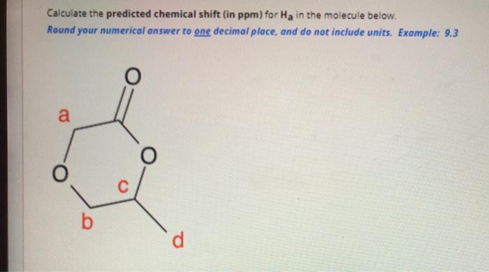 Solved a) calculate the oredicted chemical shift in ppm for | Chegg.com