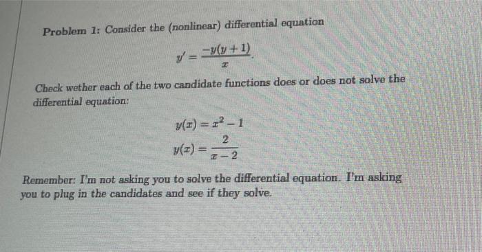 Solved Problem 1: Consider the (nonlinear) differential | Chegg.com