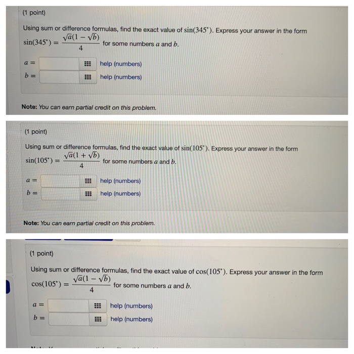 Solved (1 point) Using sum or difference formulas, find the | Chegg.com