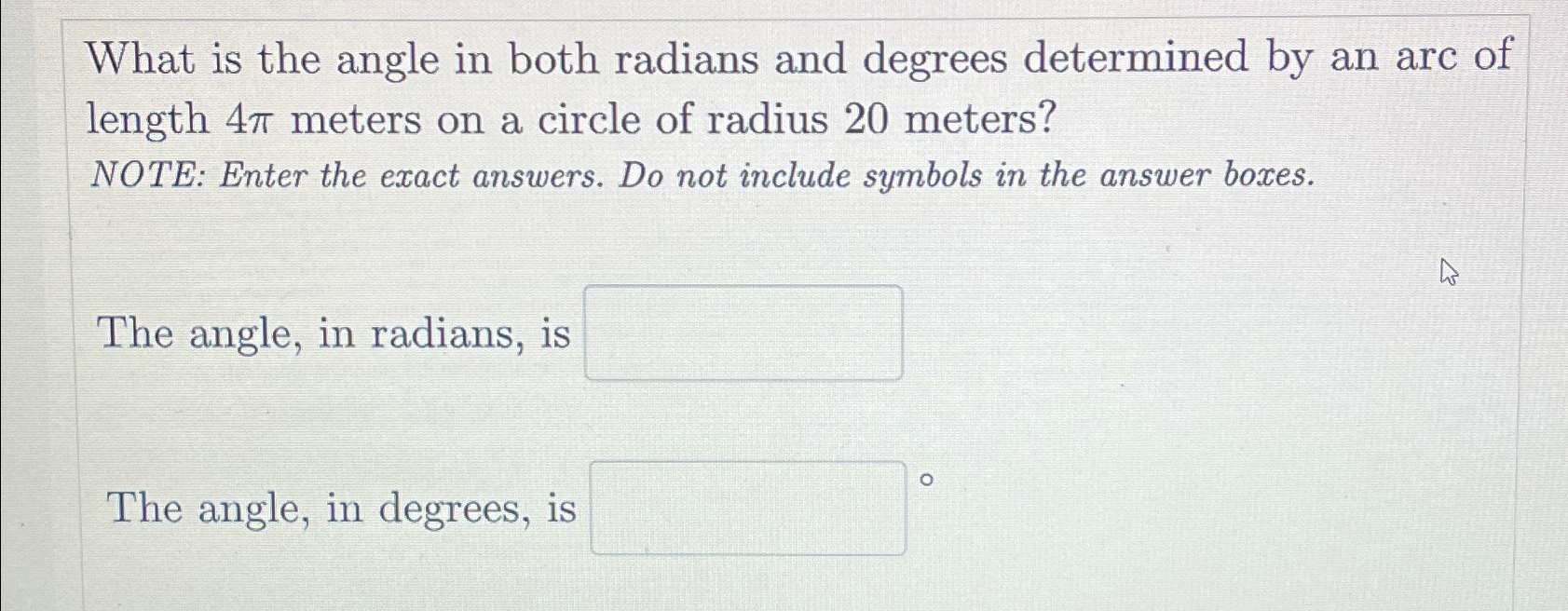 Solved What is the angle in both radians and degrees | Chegg.com