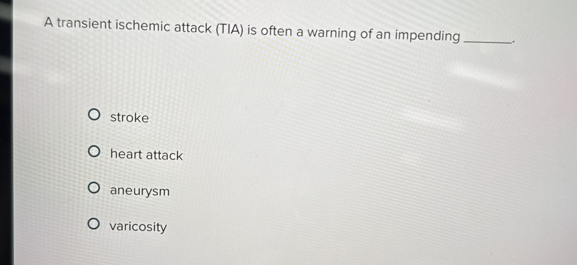 Solved A transient ischemic attack (TIA) ﻿is often a warning | Chegg.com