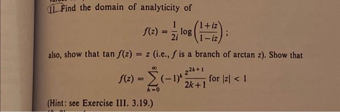 Solved 11. Find the domain of analyticity of | Chegg.com