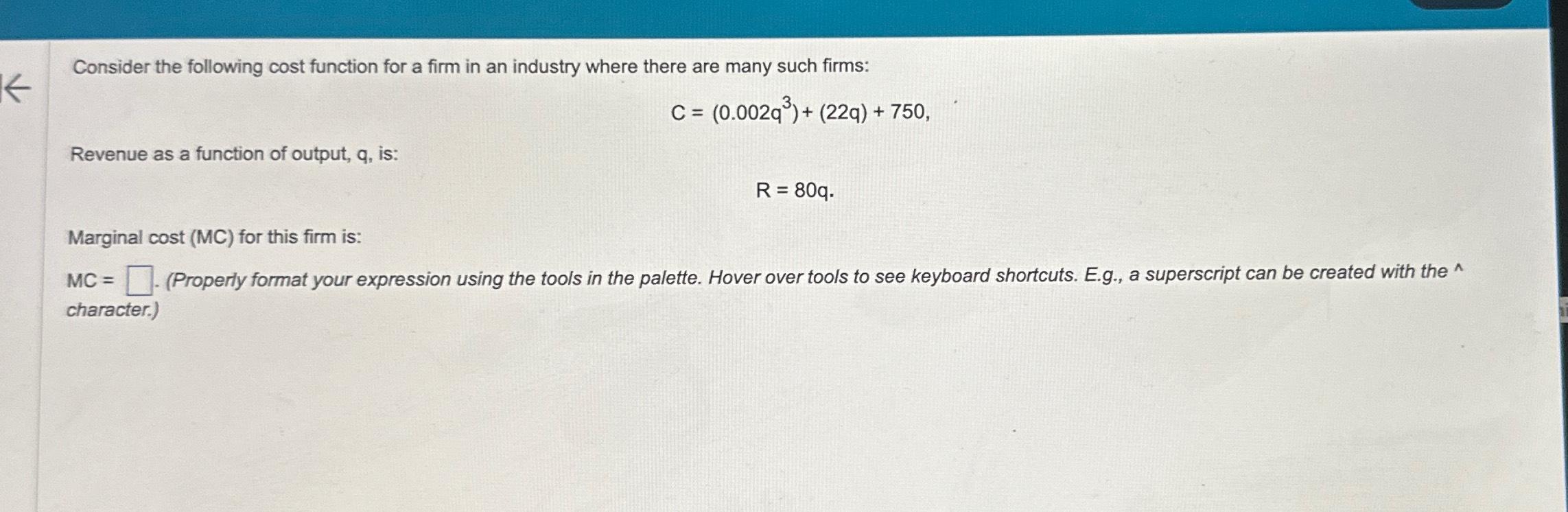 Solved Consider the following cost function for a firm in an | Chegg.com