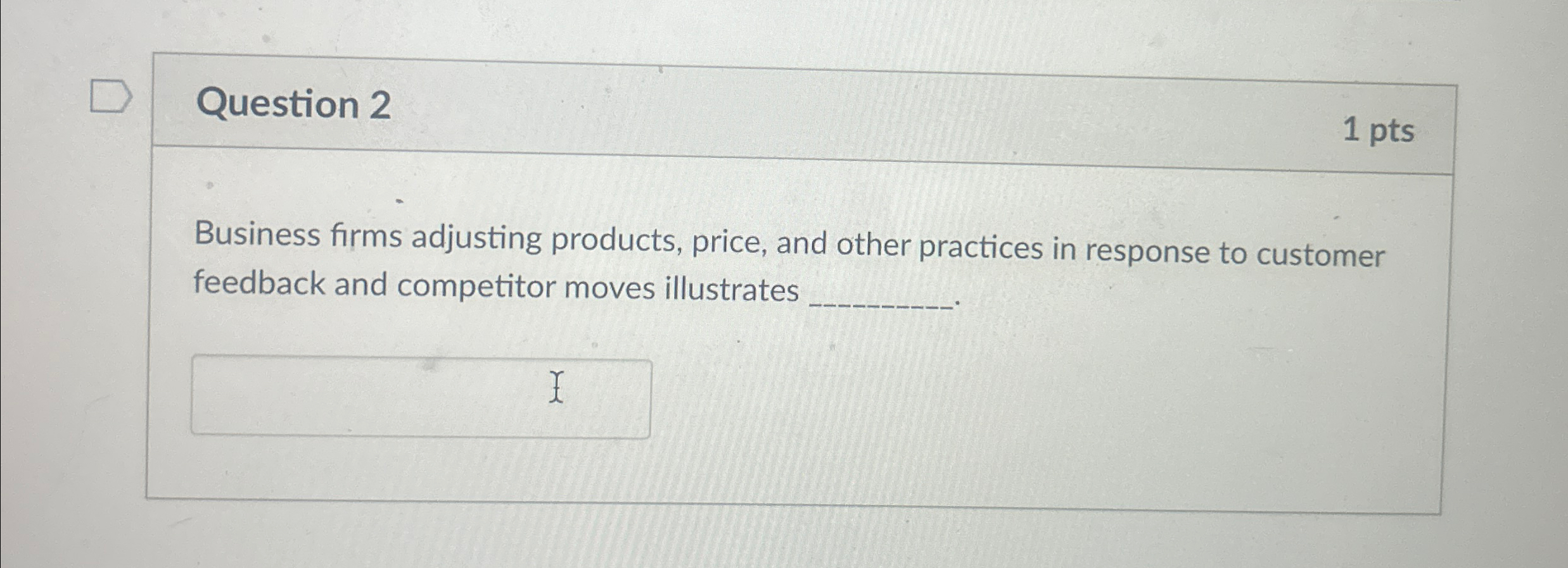 Solved Question 21 ﻿ptsBusiness firms adjusting products, | Chegg.com