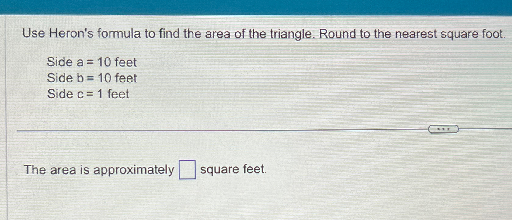 Solved Use Heron's formula to find the area of the triangle. | Chegg.com