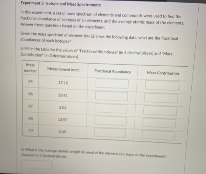 Solved Experiment 3: Isotope and Mass Spectrometry In this | Chegg.com