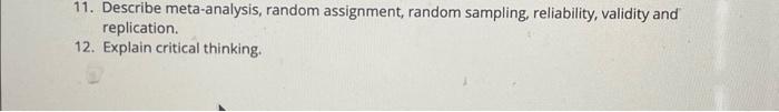 Solved 11. Describe meta-analysis, random assignment, random | Chegg.com