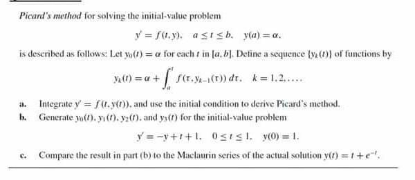 Solved Picard's method for solving the initial-value problem | Chegg.com