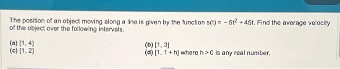 Solved The position of an object moving along a line is | Chegg.com
