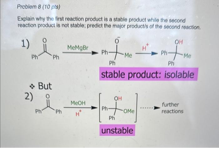 Solved Explain why the first reaction product is a stable | Chegg.com