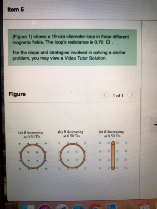 Solved Item 5 (Figure 1) shows a 19-cm-diameter loop in | Chegg.com