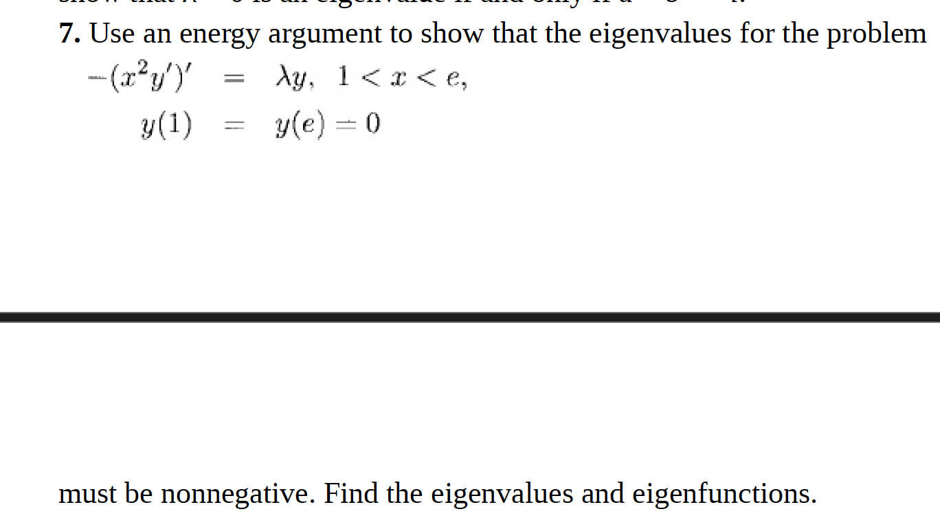 Solved Use an energy argument to show that the eigenvalues | Chegg.com
