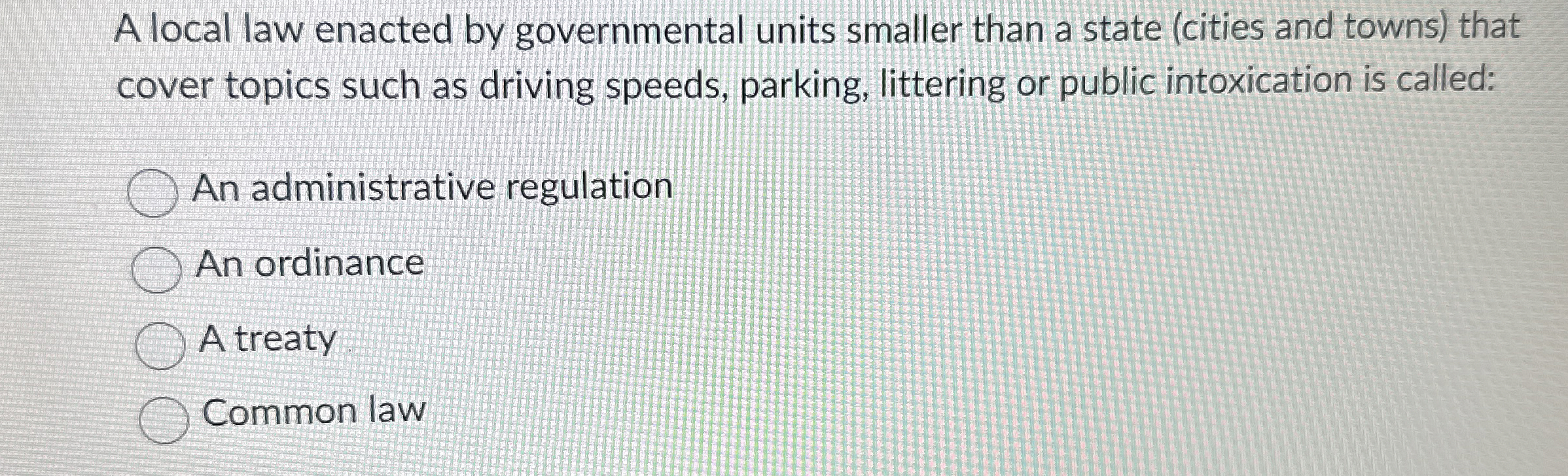 Solved A local law enacted by governmental units smaller | Chegg.com