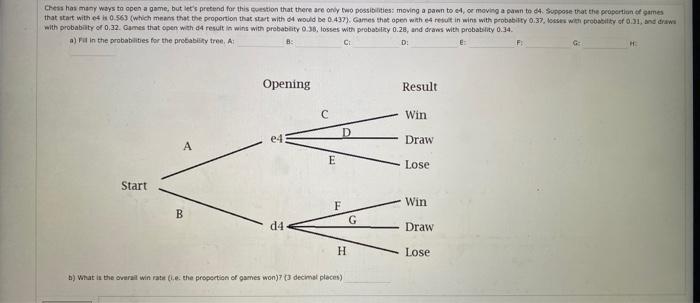 Solved a) Fat in the brobabilities for the probability tree, | Chegg.com