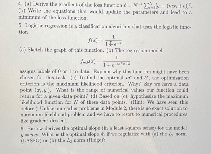 Solved 4. (a) Derive the gradient of the loss function | Chegg.com