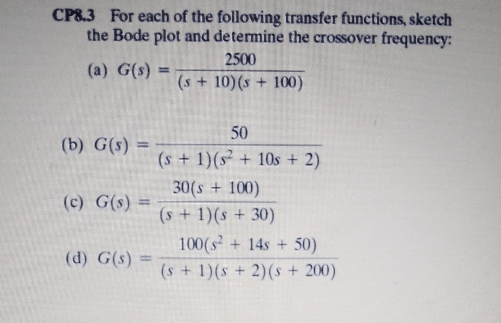 CP8.2 For the following transfer functions, sketch | Chegg.com