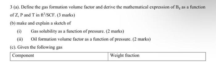 3 (a). Define the gas formation volume factor and | Chegg.com