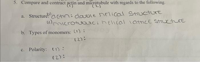 Solved compare and contrast actin and microtubule with | Chegg.com