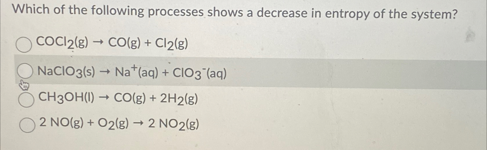 Solved Which of the following processes shows a decrease in | Chegg.com