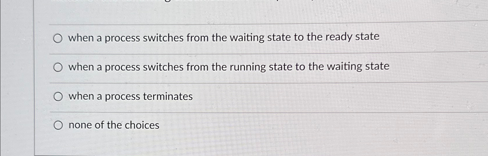 Solved when a process switches from the waiting state to the | Chegg.com